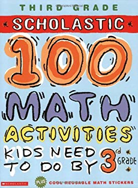 Pre-Owned 100 Math Activities Kids Need to Do by 3rd Grade, by Jackie ...