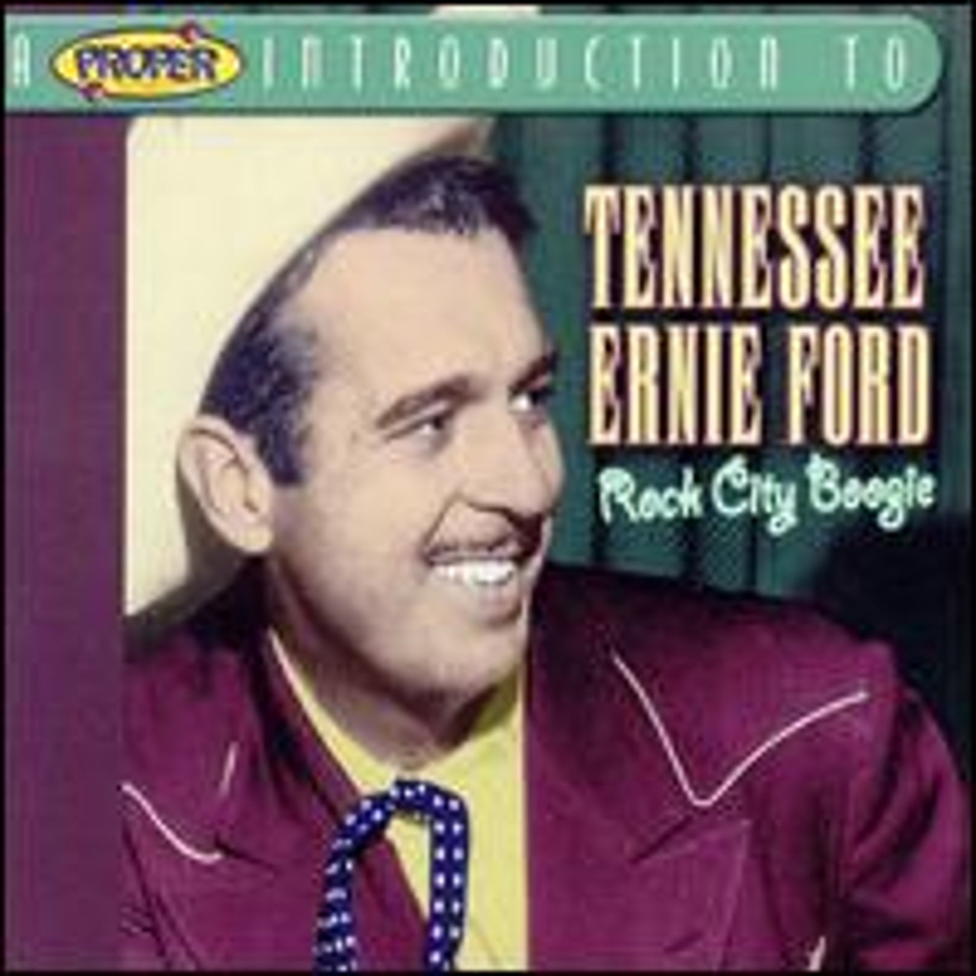 Pre-Owned A Proper Introduction to Tennessee Ernie Ford: Rock City ...