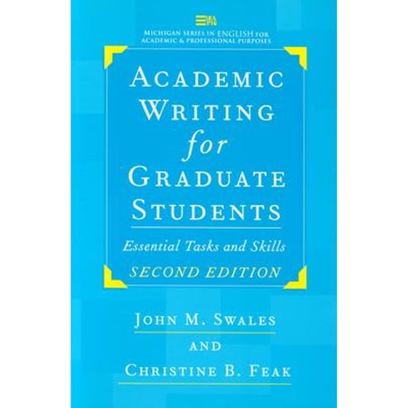 Pre-Owned Academic Writing for Graduate Students: Essential Tasks and ...