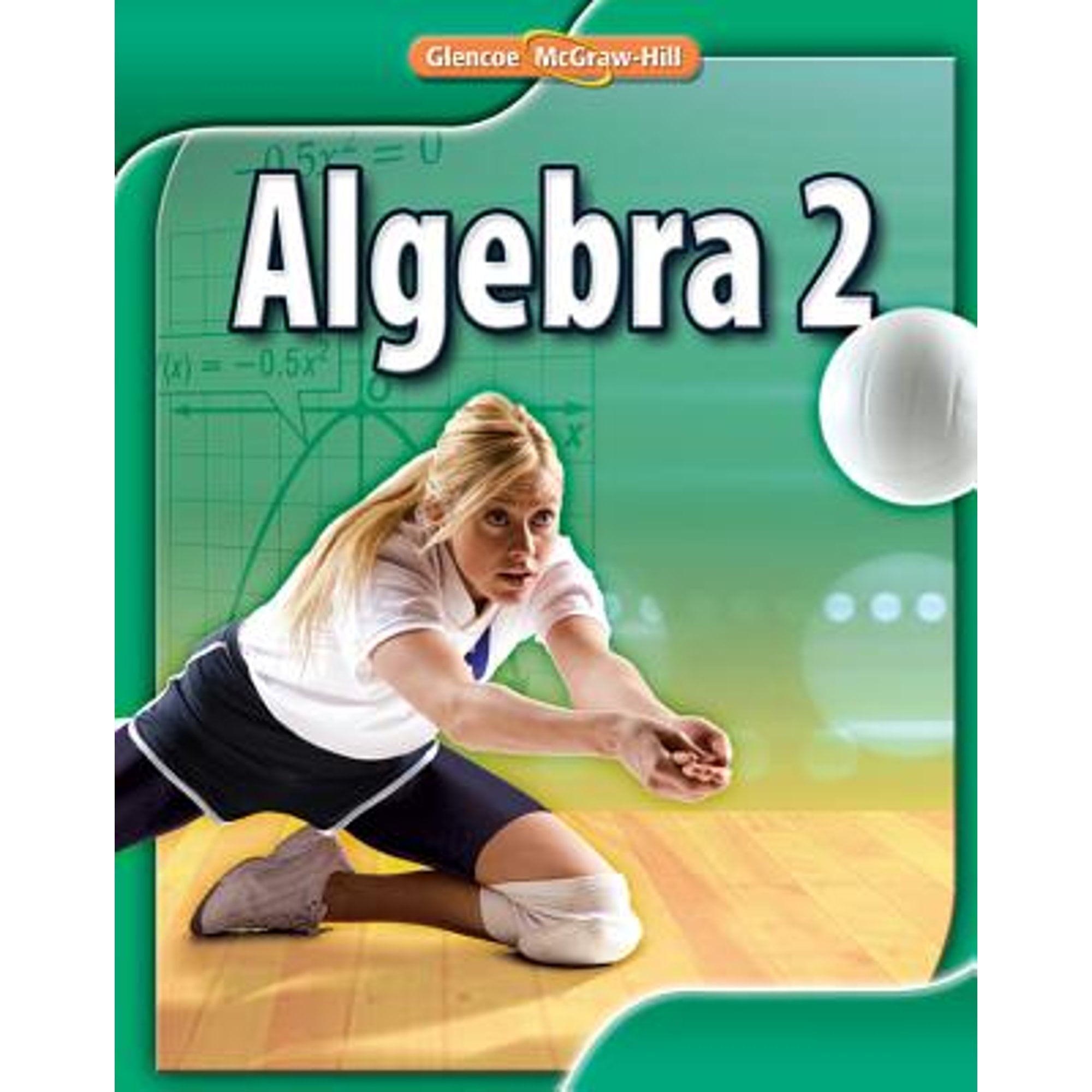 Pre-Owned Algebra 2 (Hardcover 9780078884825) by McGraw-Hill Education ...