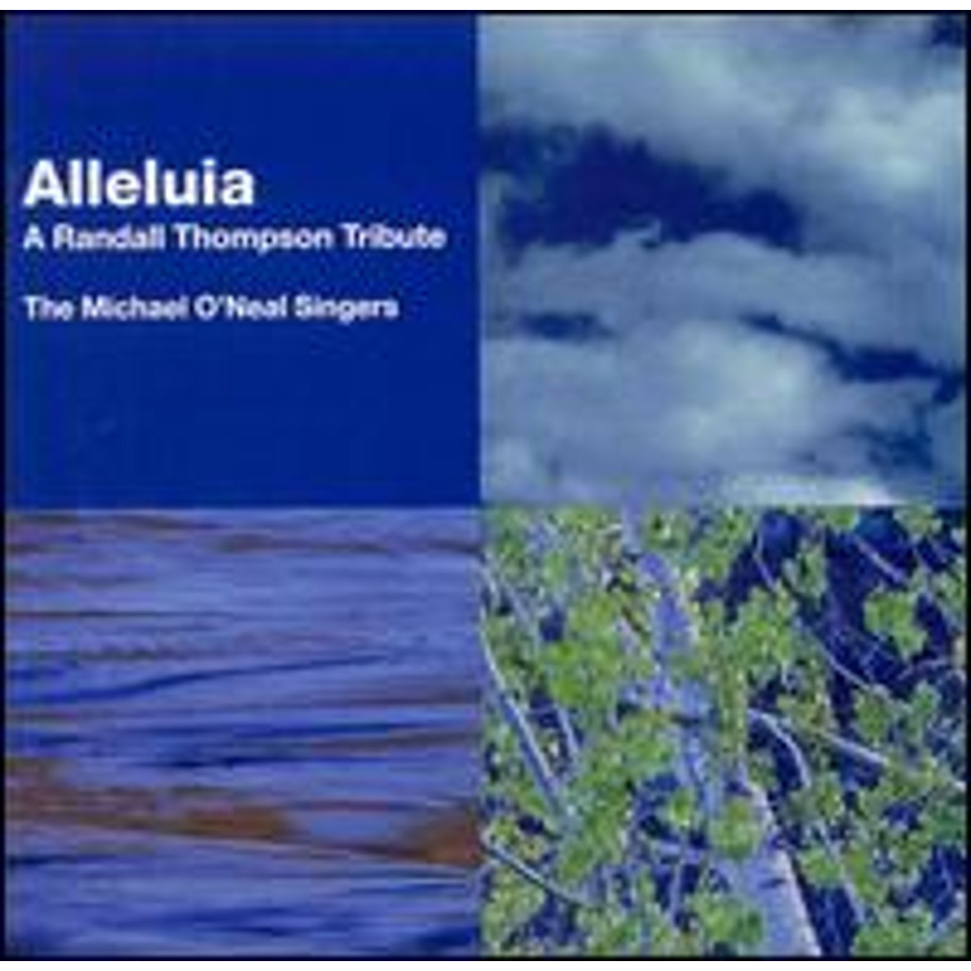 Pre-Owned Alleluia: A Randall Thompson Tribute (CD 0705092006526) by ...