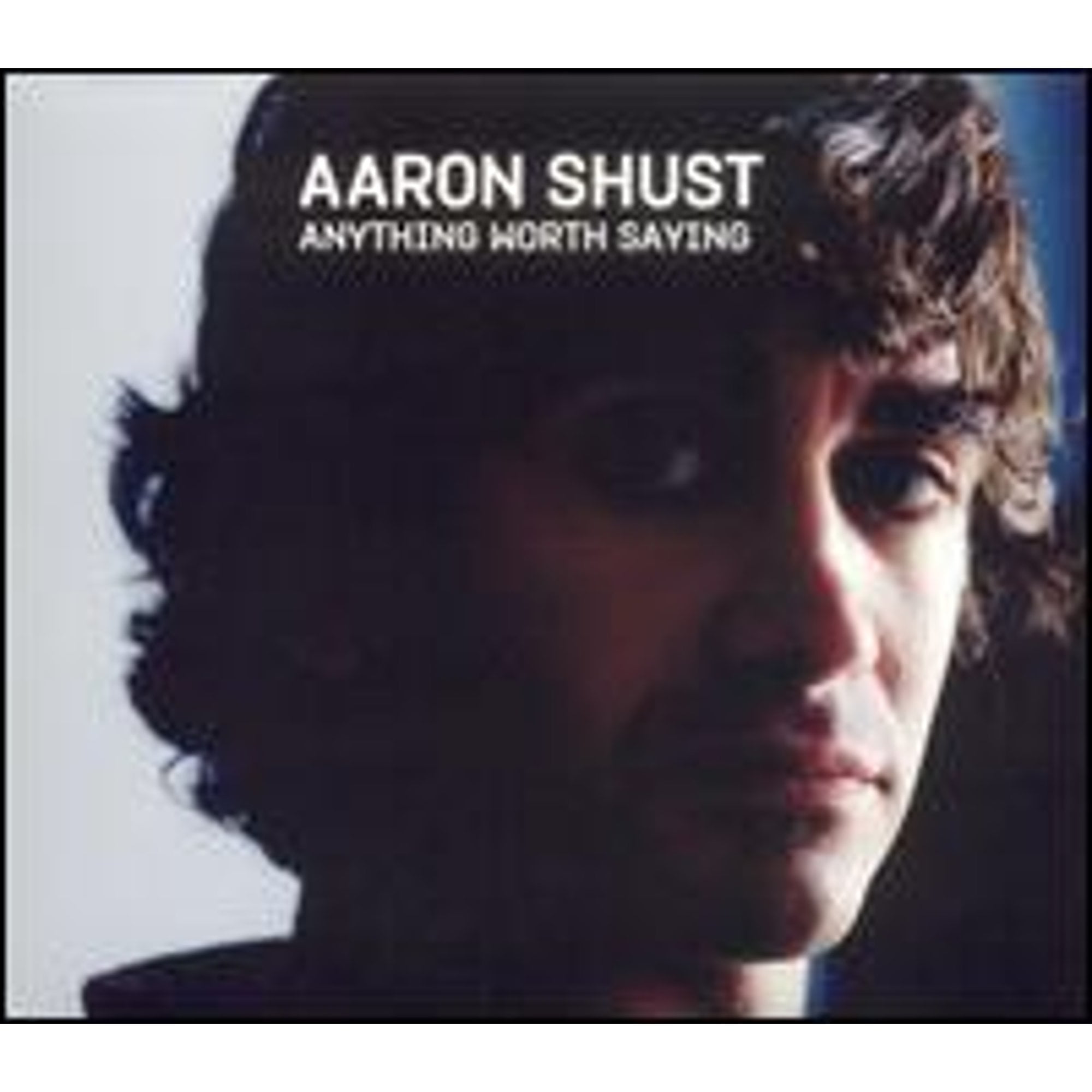 Pre-Owned Anything Worth Saying (CD 0881410001722) by Aaron Shust ...