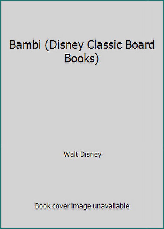 Pre-Owned Bambi (Disney Classic Board Books) (Board book) 0831724889 ...