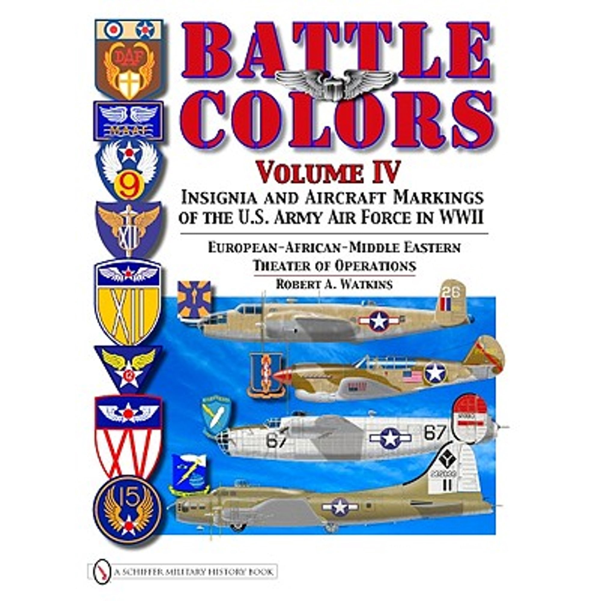 Pre-Owned Battle Colors Volume IV: Insignia and Aircraft Markings of ...