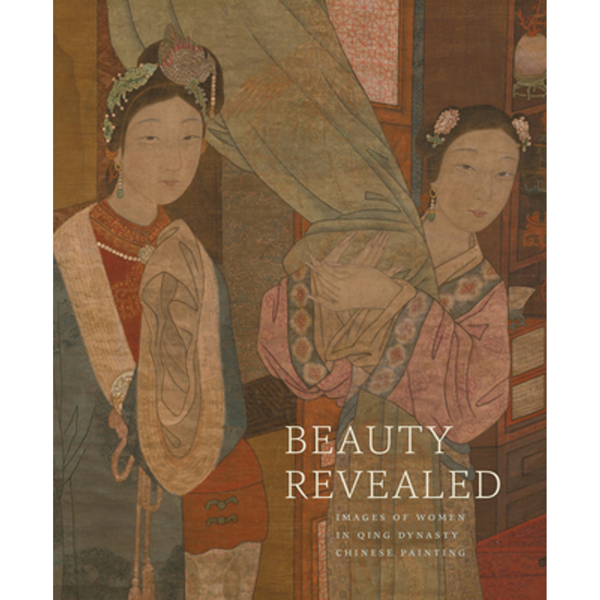 Pre-Owned Beauty Revealed: Images of Women in Qing Dynasty Chinese ...