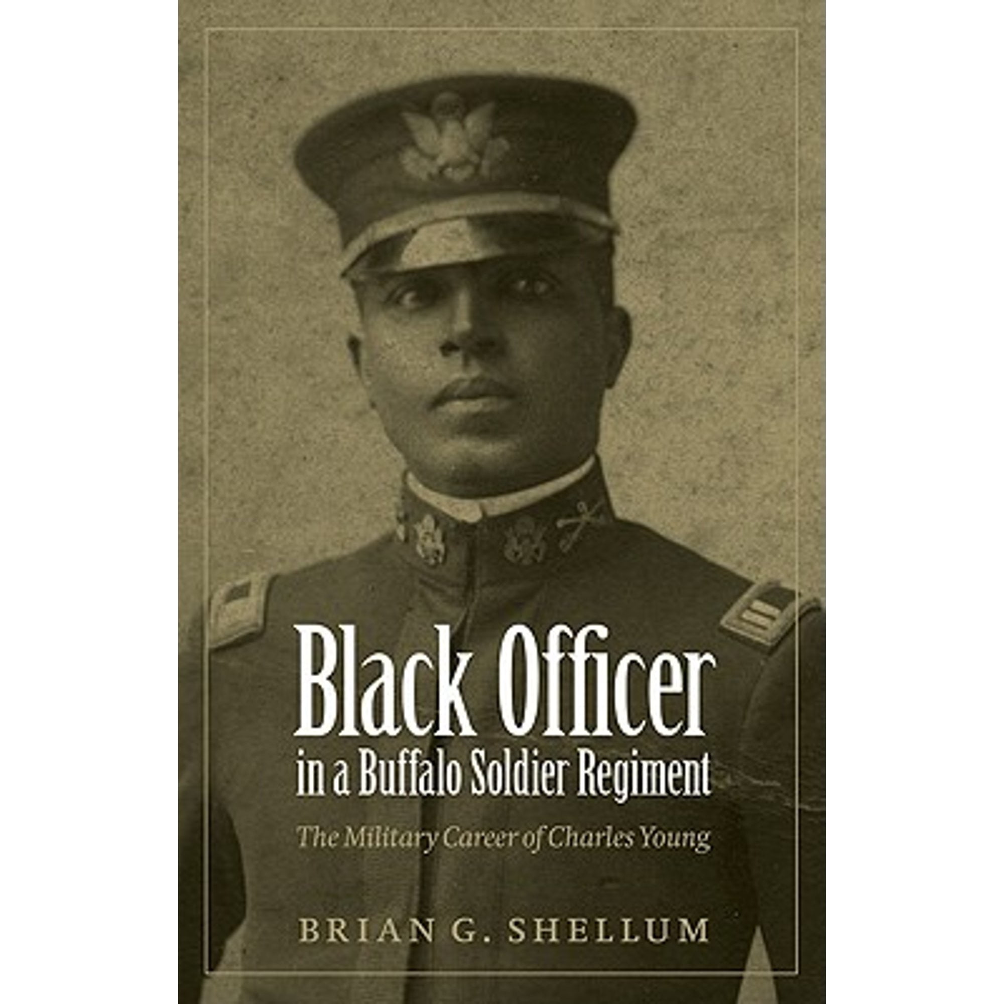 Pre-Owned Black Officer in a Buffalo Soldier Regiment: The Military ...