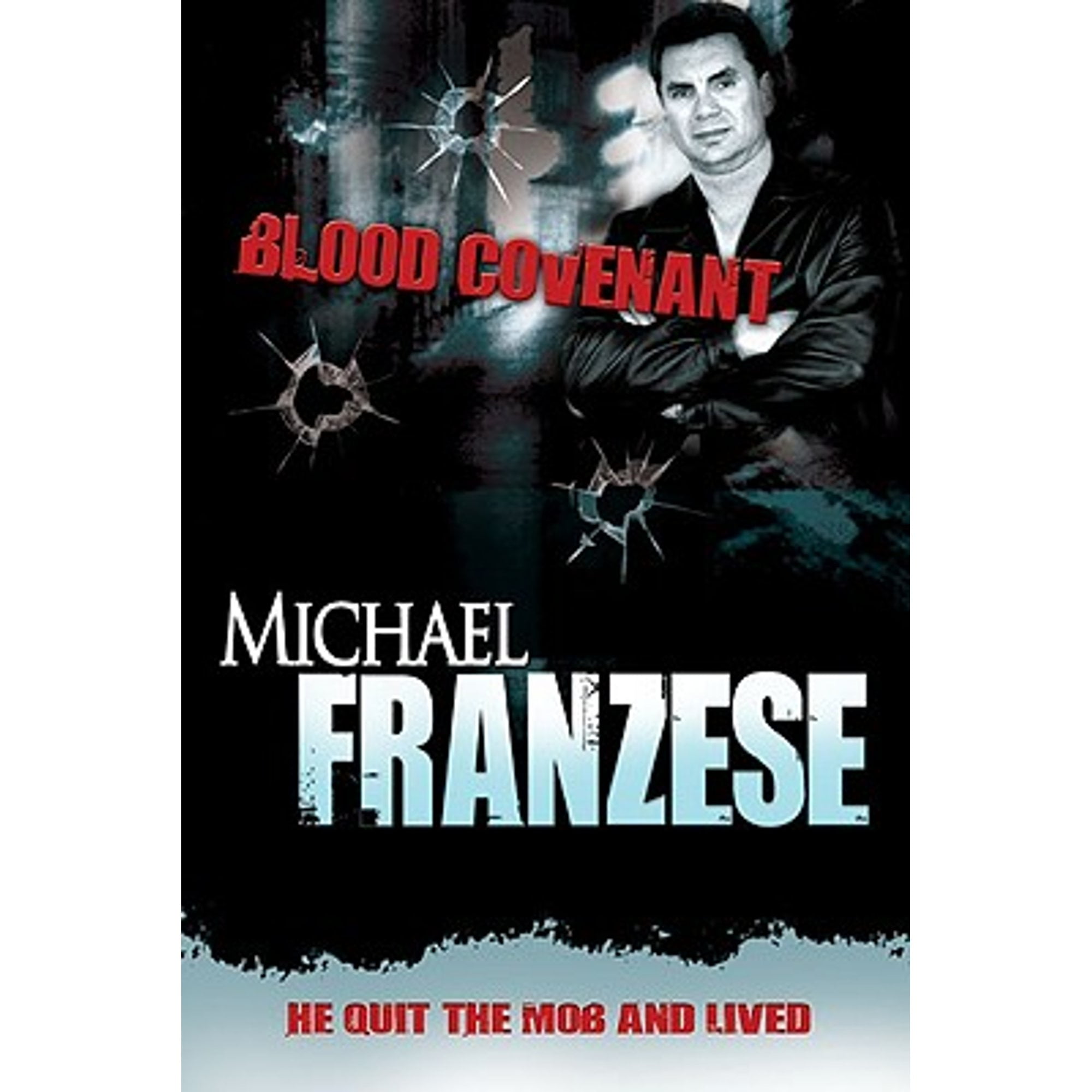 Pre-Owned Blood Covenant : The Michael Franzese Story (Hardcover ...