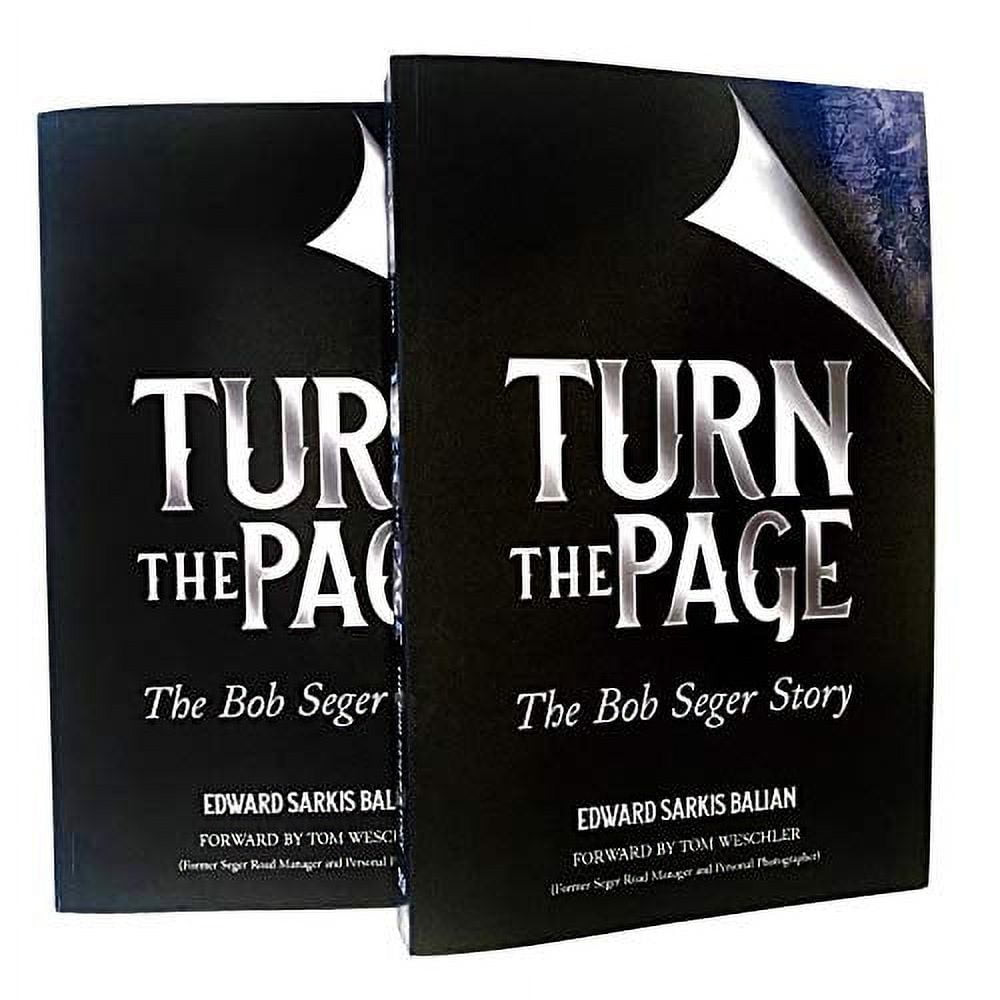 Pre-Owned Bob Seger Biography; Turn the Page, 9780983118190, 0983118191 ...