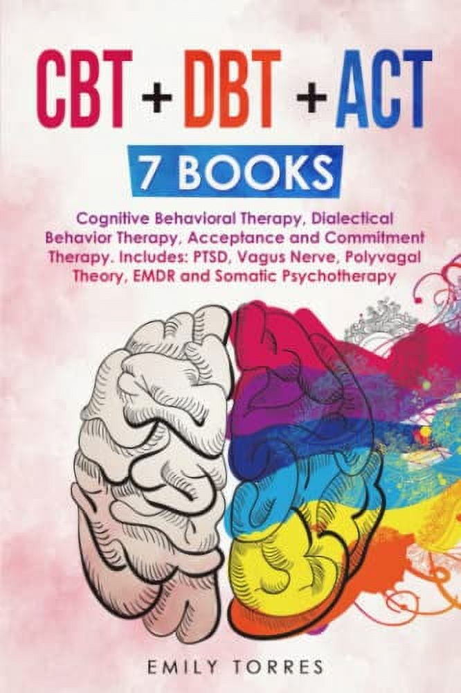 Pre-Owned CBT + DBT + ACT: 7 Books: Cognitive Behavioral Therapy ...