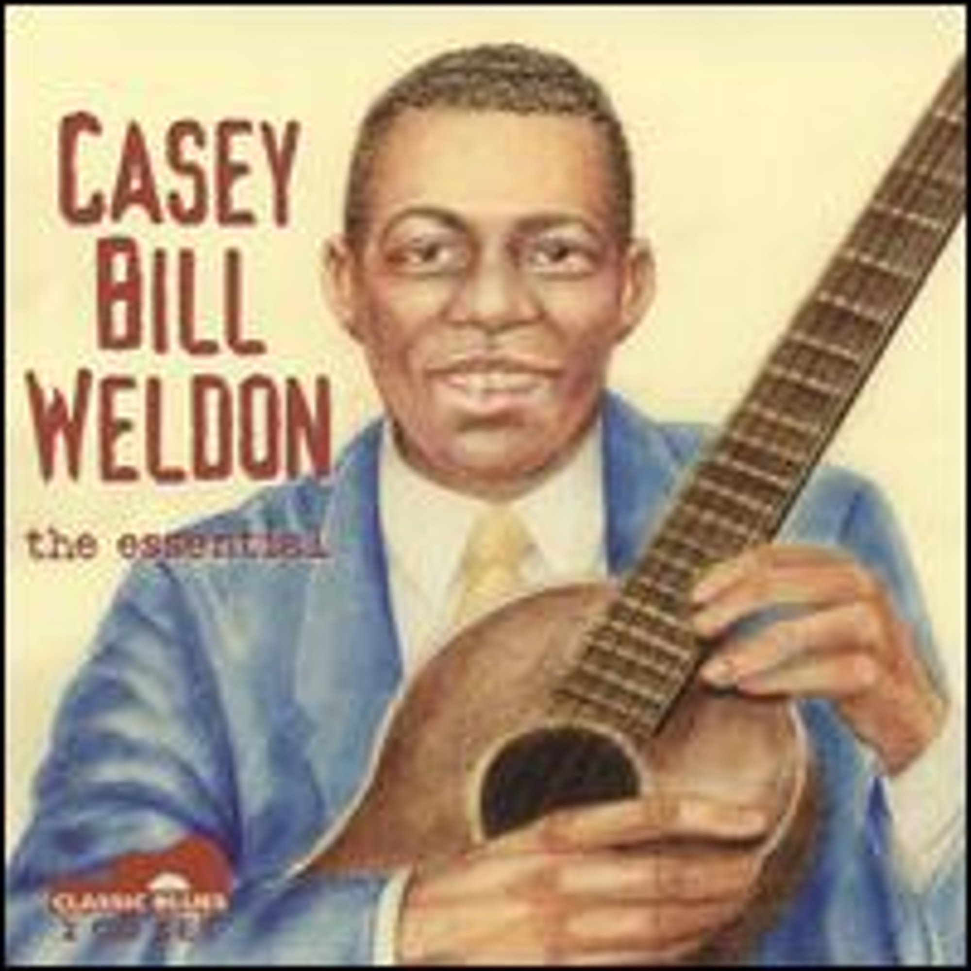 Pre-Owned Casey Bill Weldon: The Essential (CD 0723724057821) by Casey ...