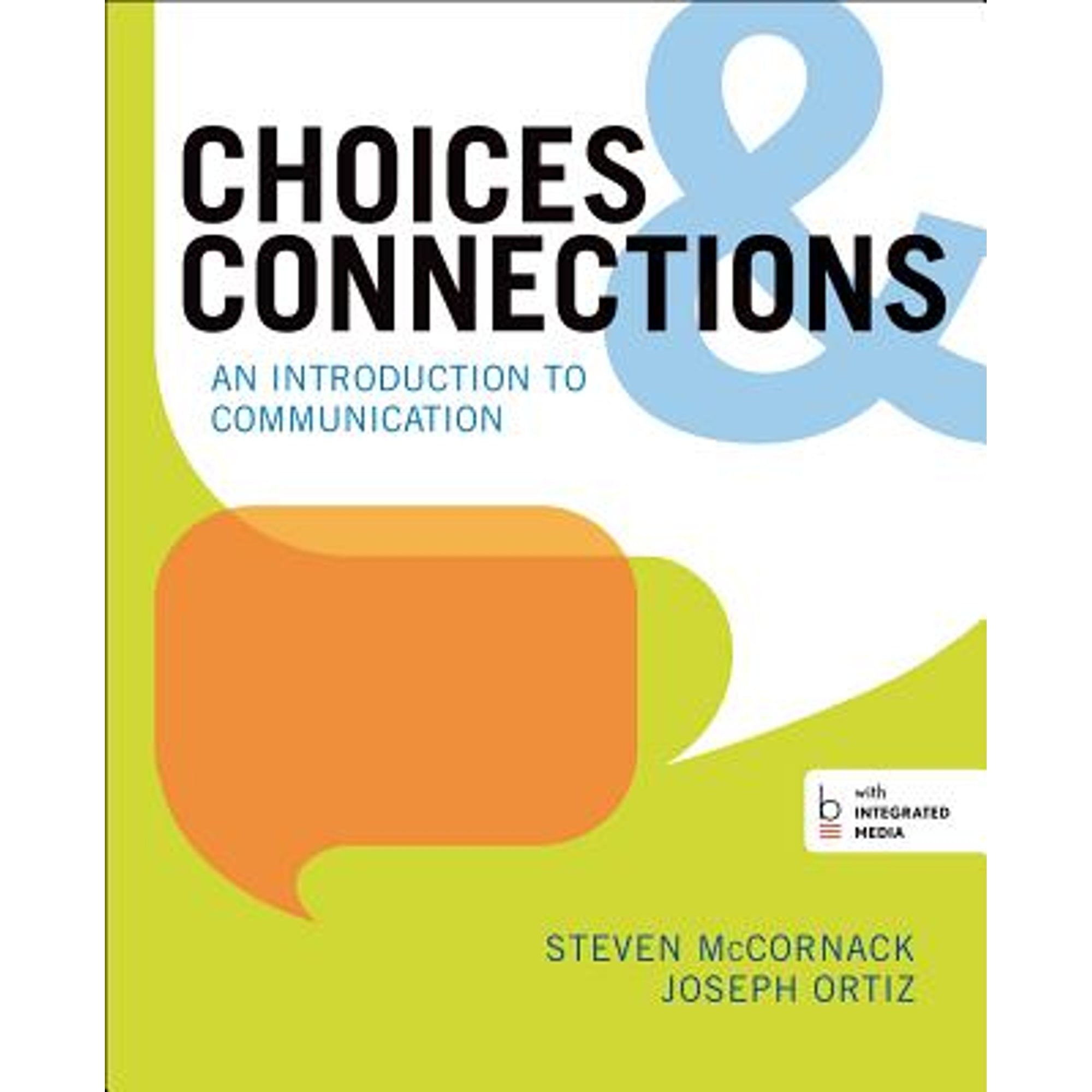 Pre-Owned Choices & Connections: An Introduction to Communication ... Pre-Owned Choices & Connections: An Introduction to Communication ...