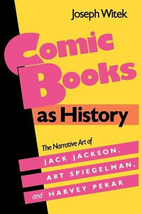 Pre-Owned Comic Books as History: The Narrative Art of Jack Jackson ...