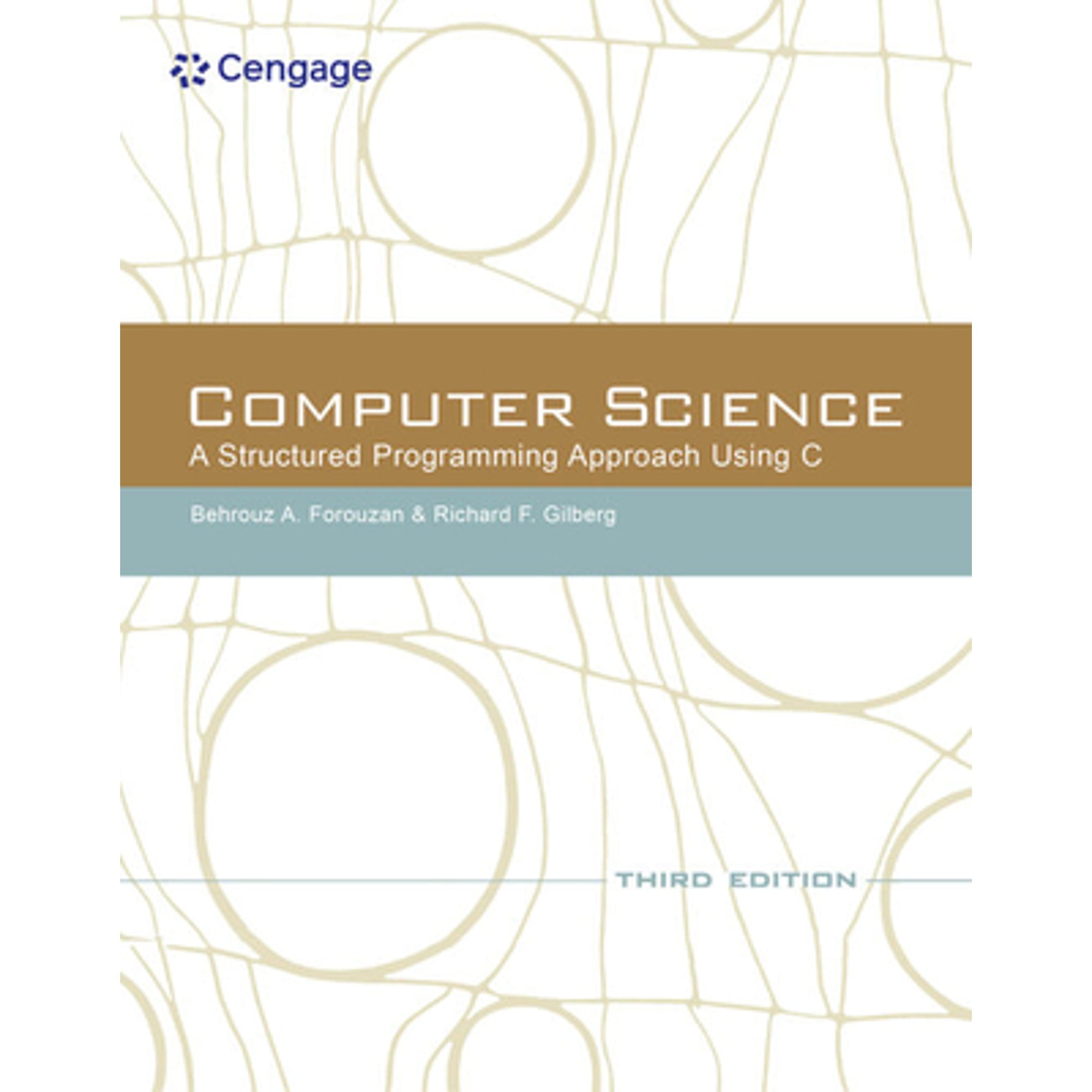Pre Owned Computer Science A Structured Programming Approach Using C Paperback 9780534491321