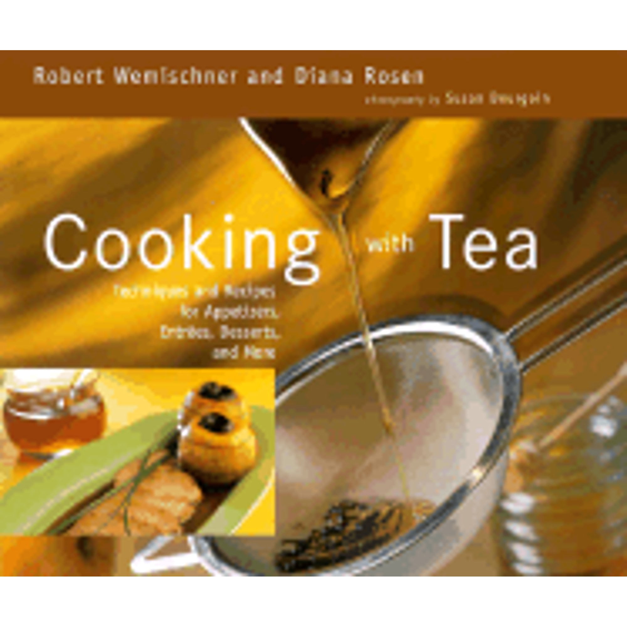 Pre-Owned Cooking with Tea : Techniques and Recipes for Appetizers ...