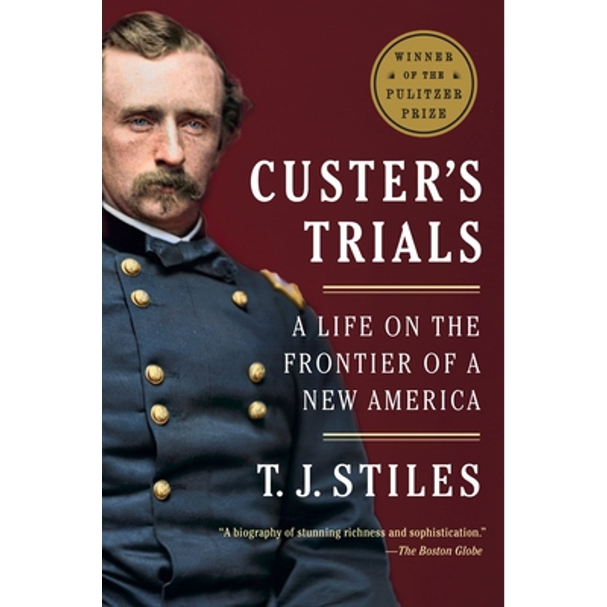 Pre-Owned Custer's Trials: A Life on the Frontier of a New America ...