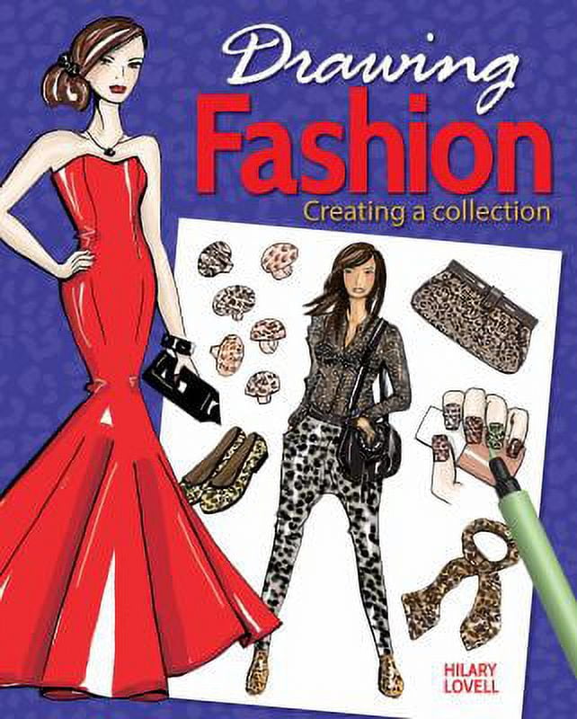 Pre-Owned Drawing Fashion: Creating a Collection (Paperback) 1784045063 ... Pre-Owned Drawing Fashion: Creating a Collection (Paperback) 1784045063 ...