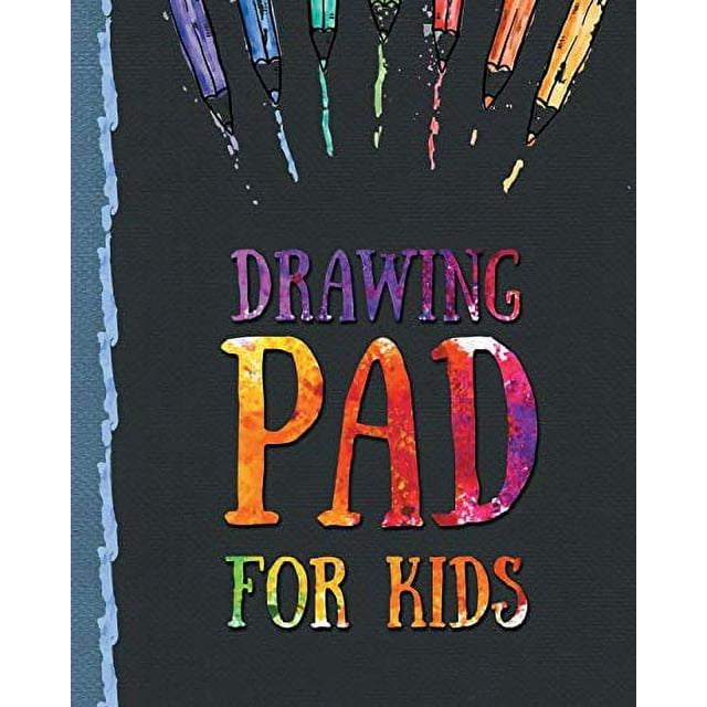 Pre-Owned Drawing Pad for Kids: Childrens Sketch Book for Drawing ... Pre-Owned Drawing Pad for Kids: Childrens Sketch Book for Drawing ...