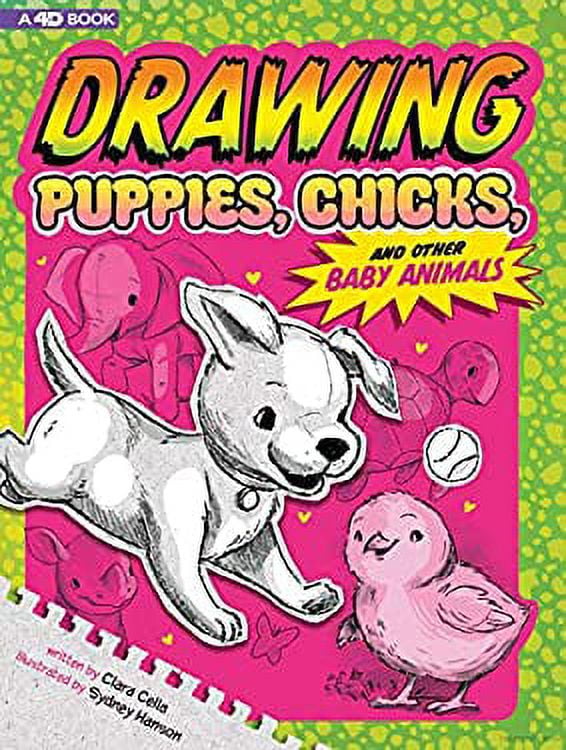 Pre-Owned Drawing Puppies, Chicks, and Other Baby Animals : 4D an ... Pre-Owned Drawing Puppies, Chicks, and Other Baby Animals : 4D an ...