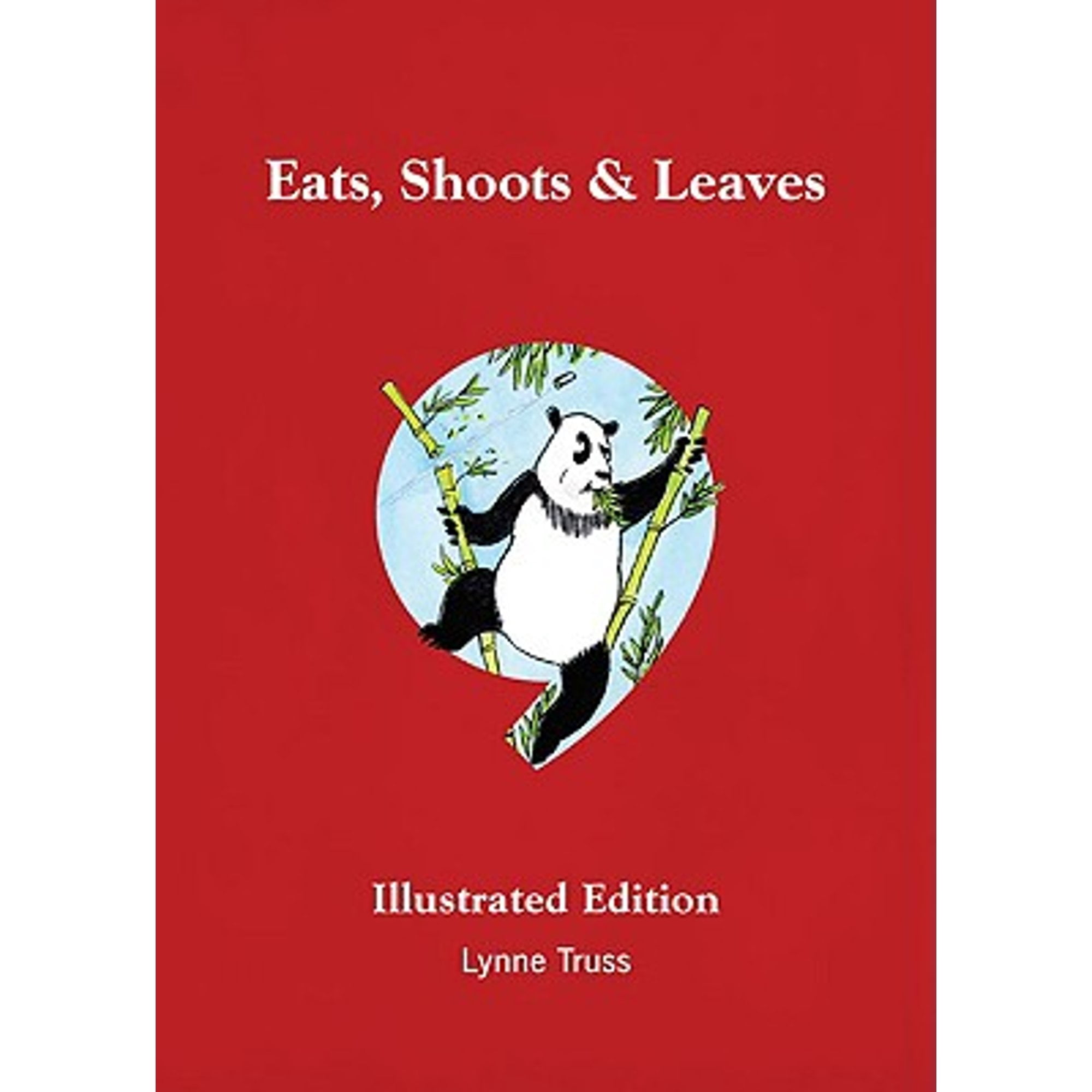 Eats Shoots And Leaves