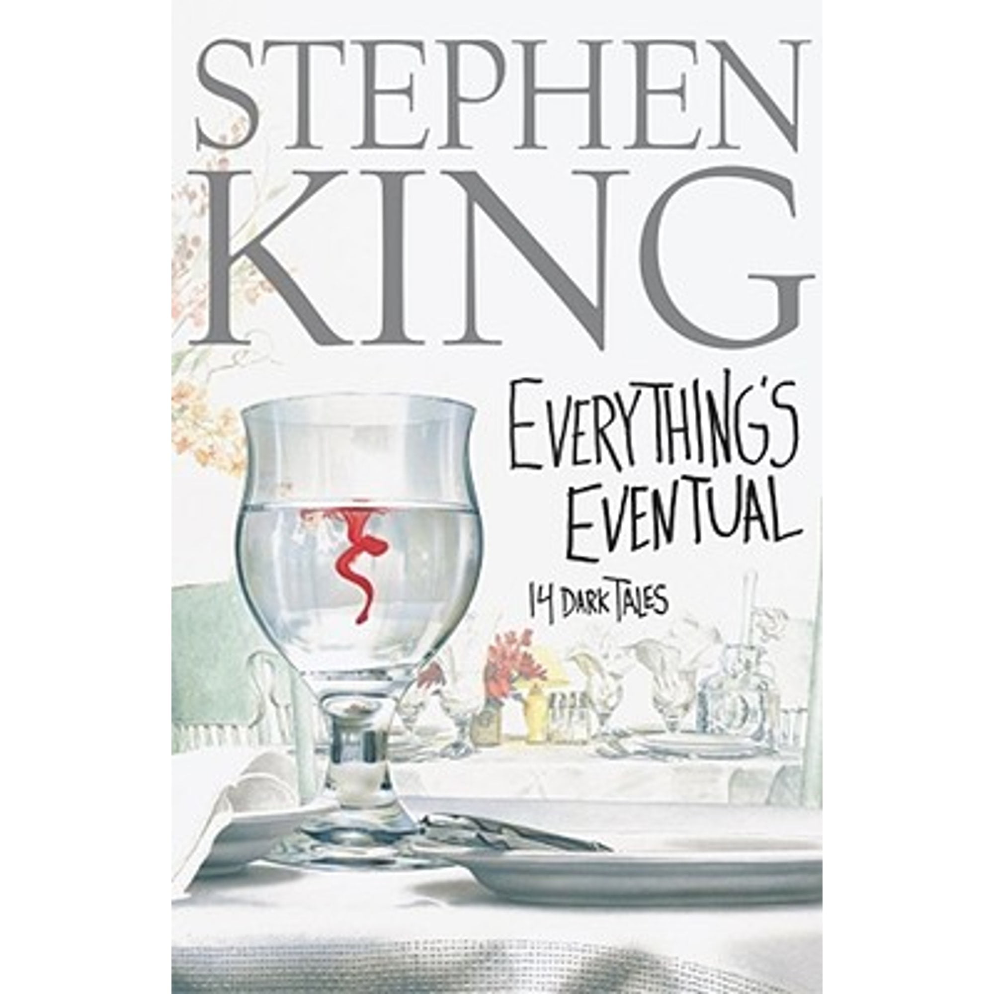 Pre-Owned Everything's Eventual: 14 Dark Tales (Hardcover 9780743235150) by Stephen King ...