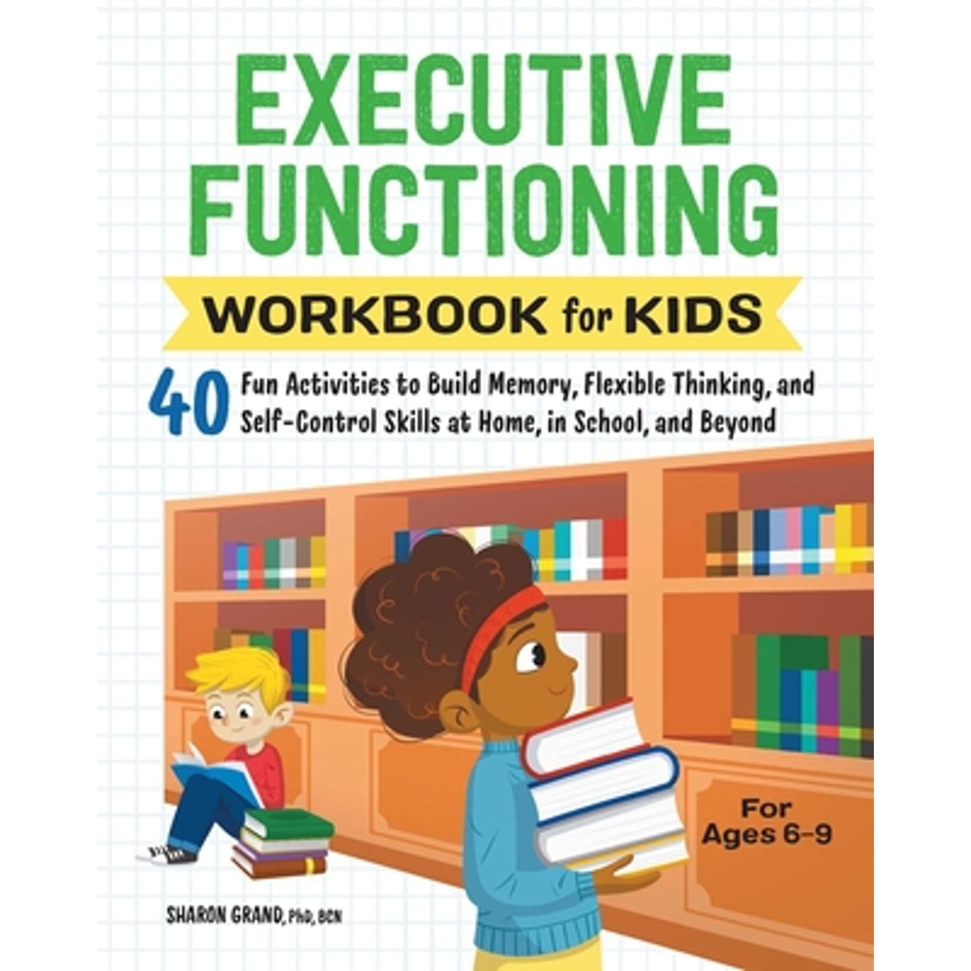 Pre-Owned Executive Functioning Workbook for Kids: 40 Fun Activities to ...