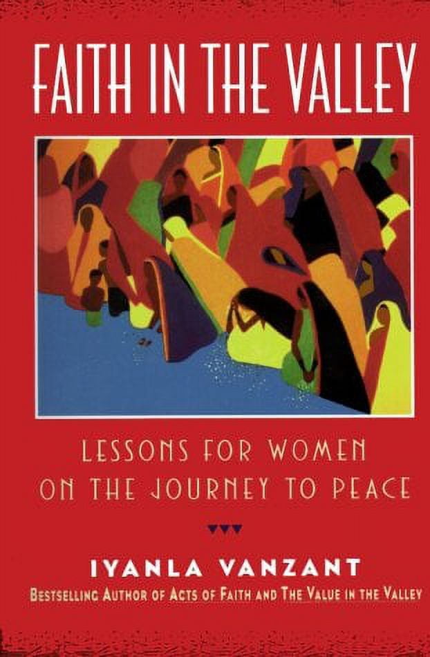 Pre-Owned Faith in the Valley : Lessons for Women on the Journey to ...