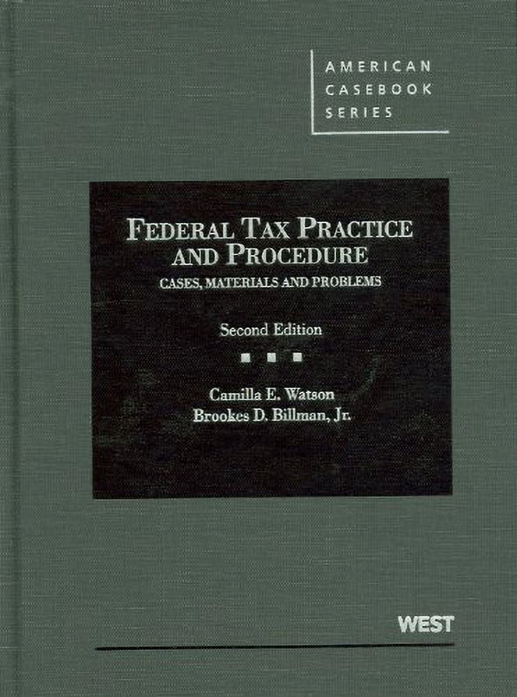 Pre-Owned Federal Tax Practice and Procedure (American Casebook Series ...