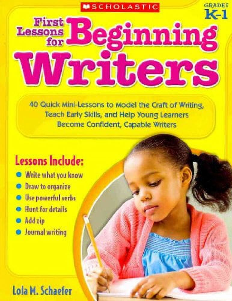 Pre-Owned First Lessons for Beginning Writers: 40 Quick Mini-Lessons to ...