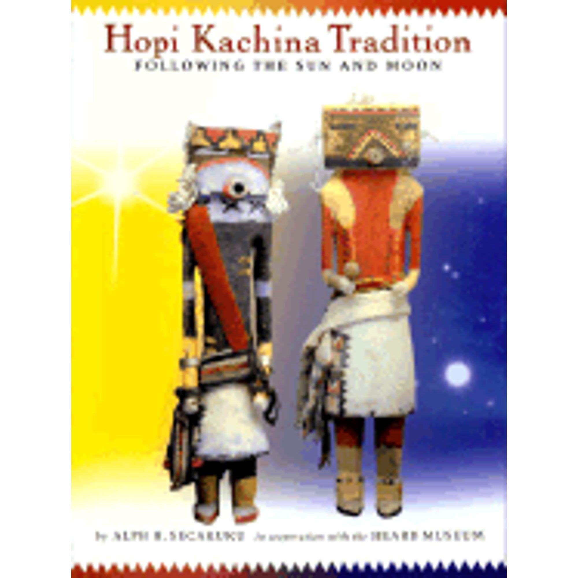 Pre-Owned Following the Sun and Moon : Hopi Kachina Tradition ...