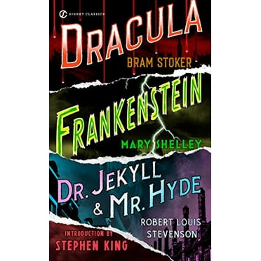 Signet Classics Frankenstein, Dracula, Dr. Jekyll and Mr. Hyde ...