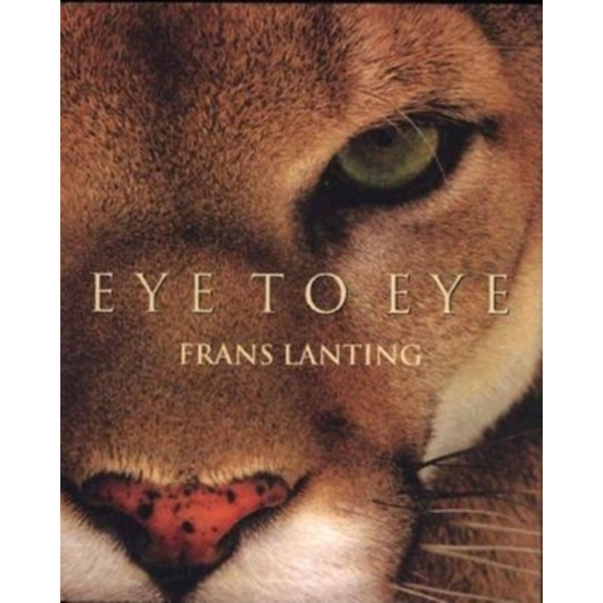 Pre-Owned Frans Lanting. Eye to Eye (Hardcover 9783822877456) by Frans ...