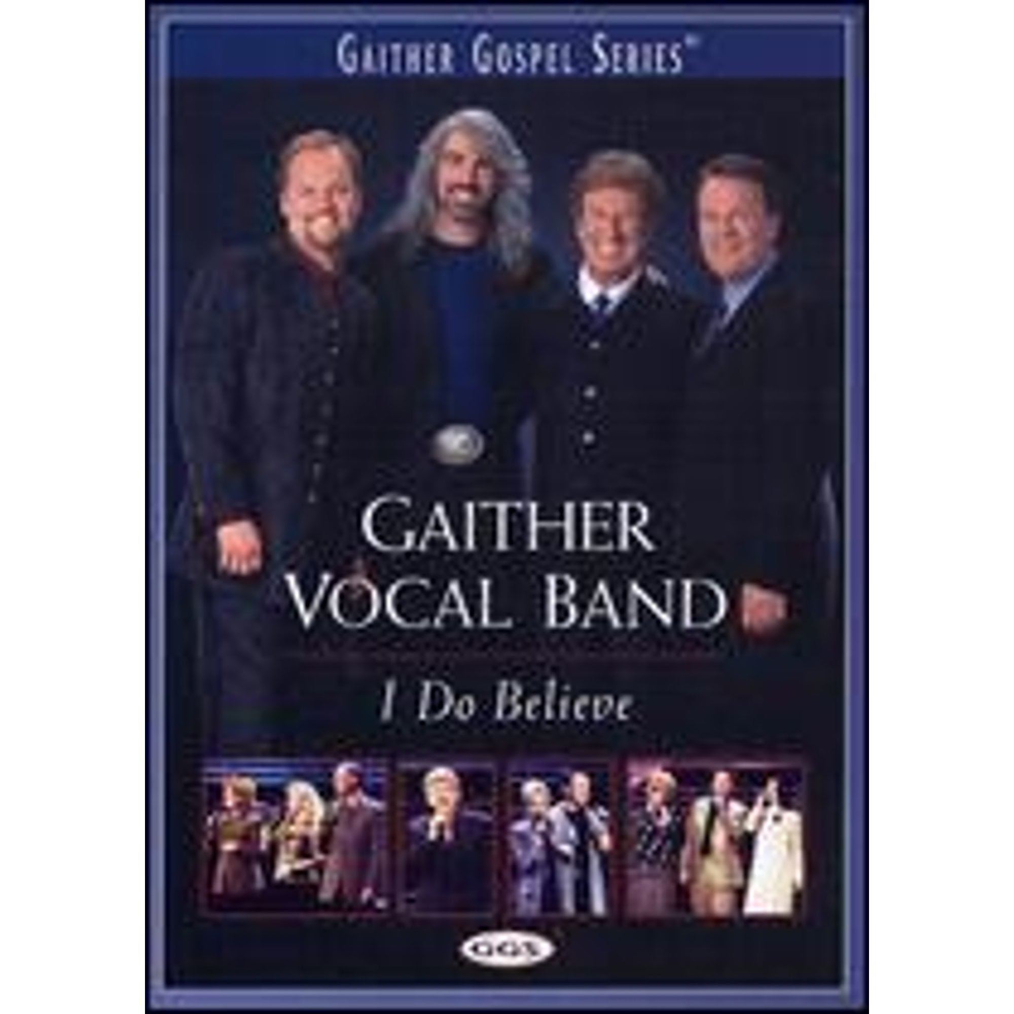 Pre-Owned Gaither Vocal Band: I Do Believe (DVD 0617884446499) directed ...