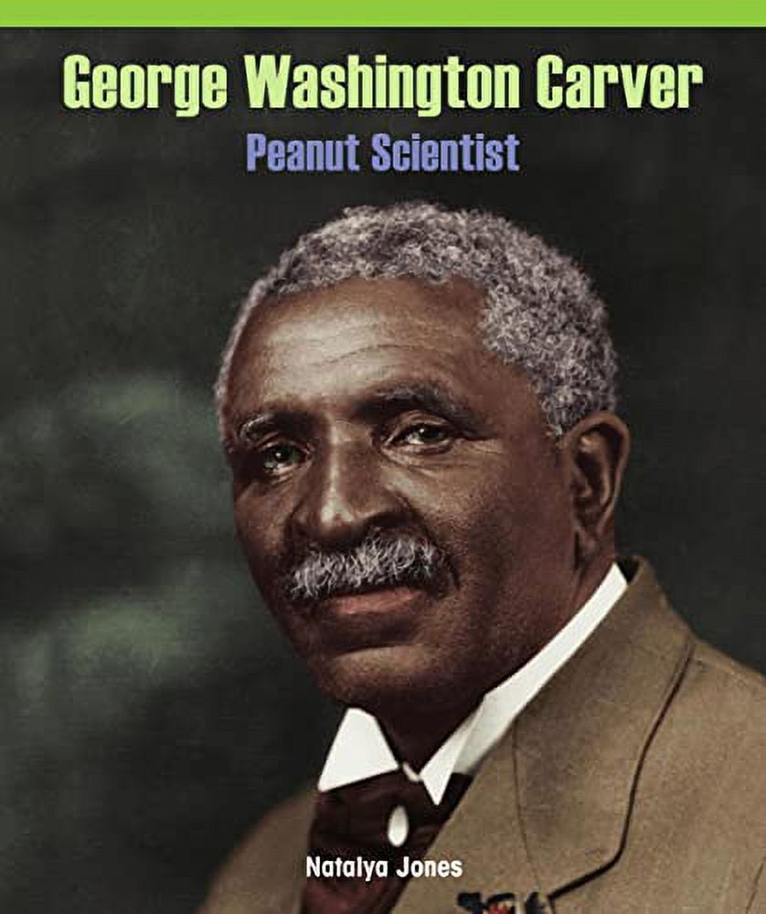 Pre-Owned George Washington Carver: Peanut Scientist (Real Life Readers ...