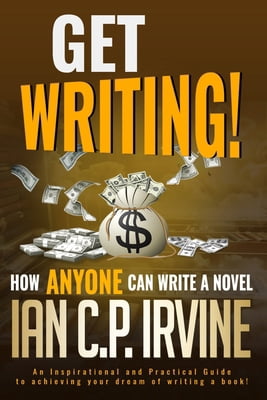 Pre-Owned Get Writing! How ANYONE can write a novel!: An Inspirational ...