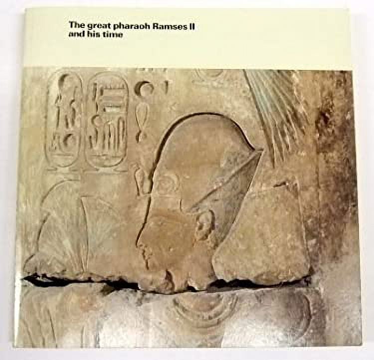 Pre-Owned Great Pharaoh Ramses II and His Time : An Exhibition of ...