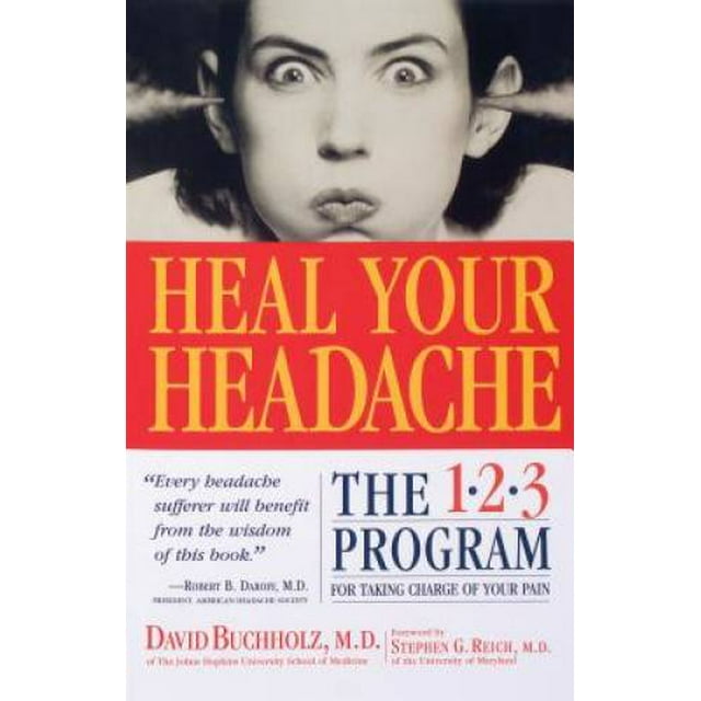 Pre-Owned Heal Your Headache: The 1-2-3 Program for Taking Charge of ... Pre-Owned Heal Your Headache: The 1-2-3 Program for Taking Charge of ...