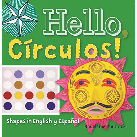 Pre-Owned Hello, Círculos!: Shapes in English Y Español (Hardcover ...