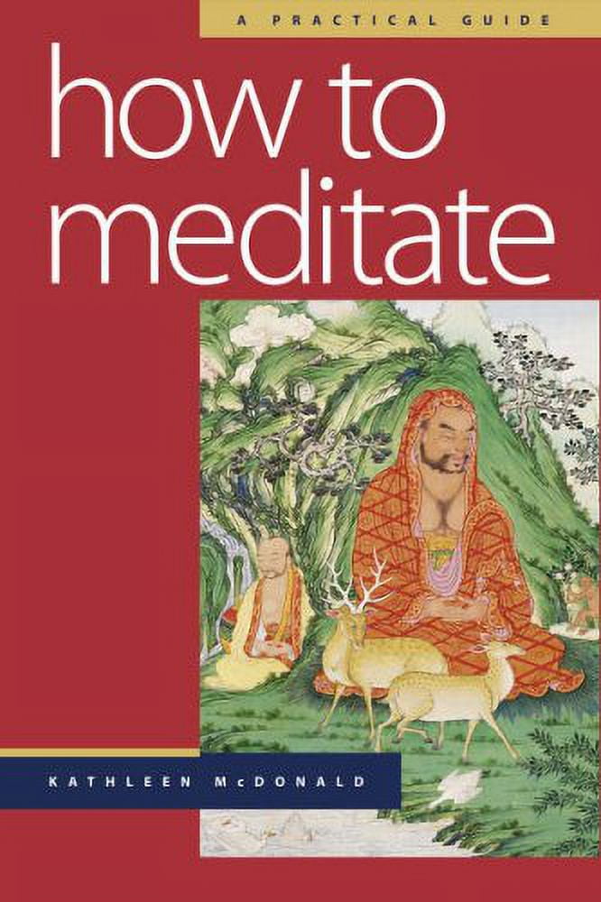 Pre-Owned How to Meditate: A Practical Guide Paperback - Walmart.com Pre-Owned How to Meditate: A Practical Guide Paperback - Walmart.com