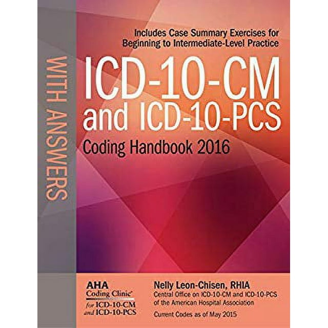Pre-Owned ICD-10-CM and ICD-10-PCs Coding Handbook with Answers 2016 ...