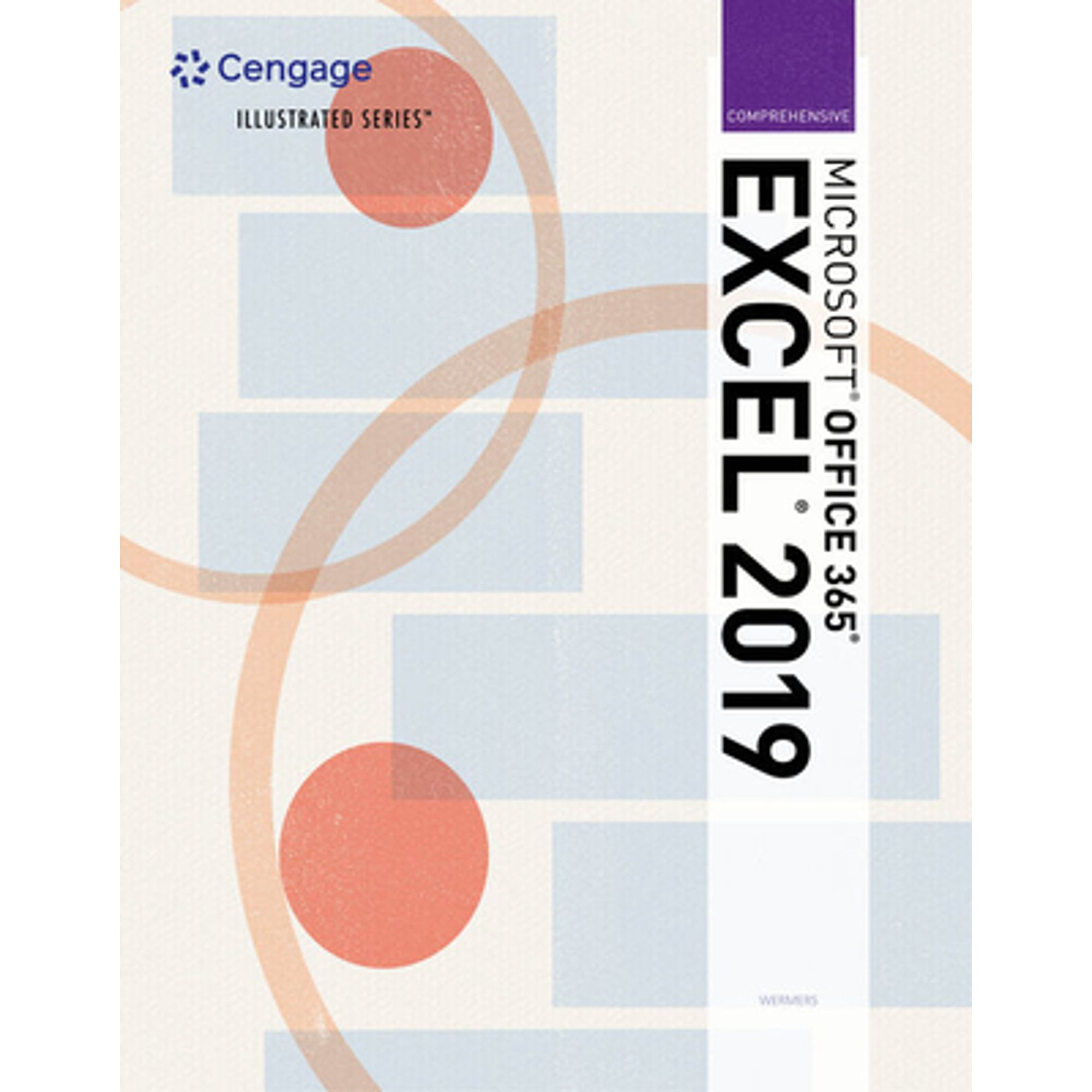Pre-Owned Illustrated Microsoft Office 365 & Excel 2019 Comprehensive (MindTap Course List ...