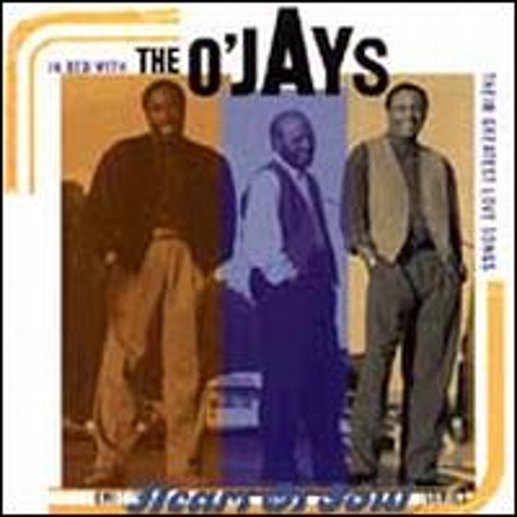 Pre-Owned In Bed with the O'Jays: Greatest Love Songs (CD 0724383830626 ...