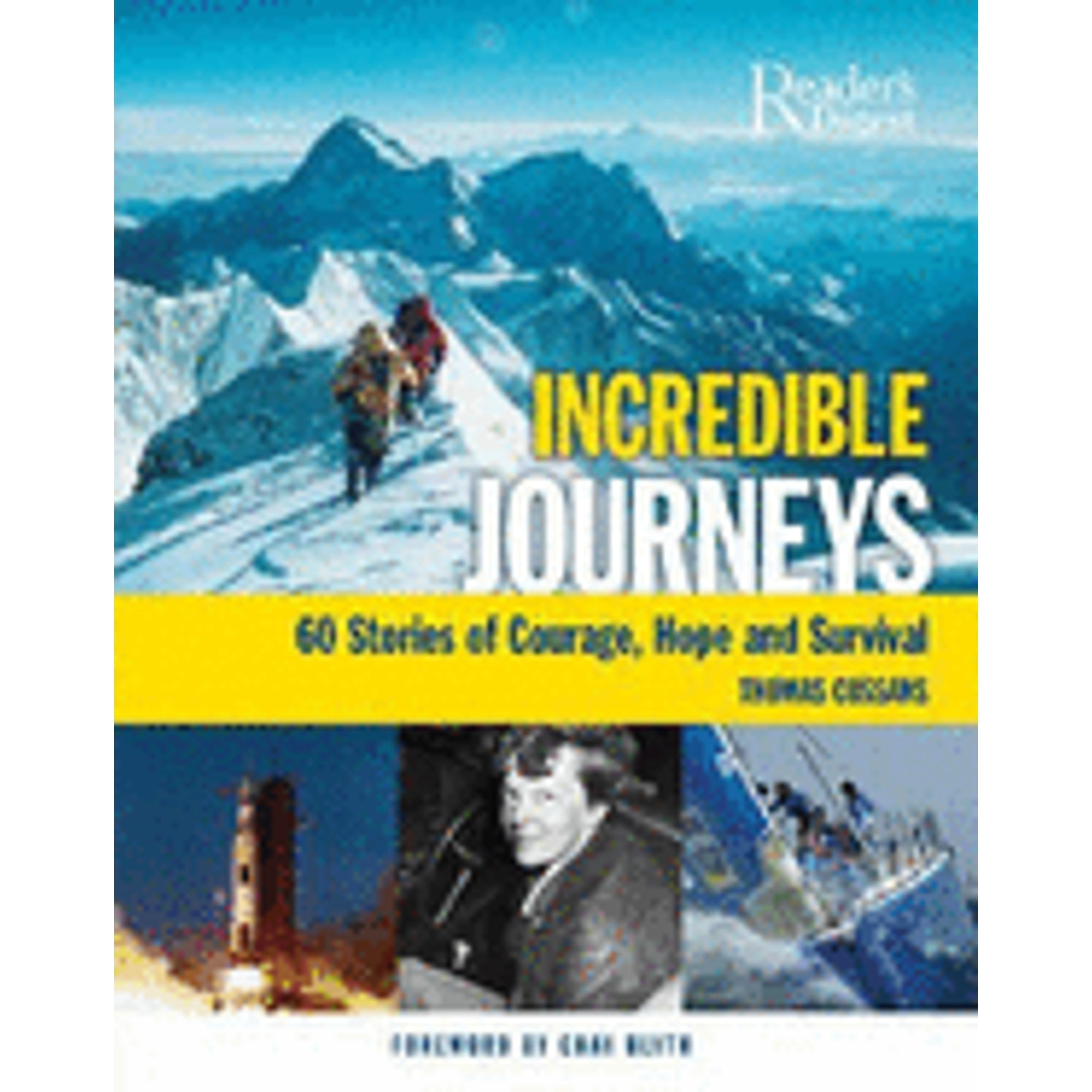 Pre-Owned Incredible Journeys: 60 Stories of Courage, Hope, and ...