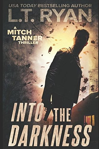 Pre-Owned Into The Darkness Mitch Tanner Book 2 , Paperback 1973481545 ...