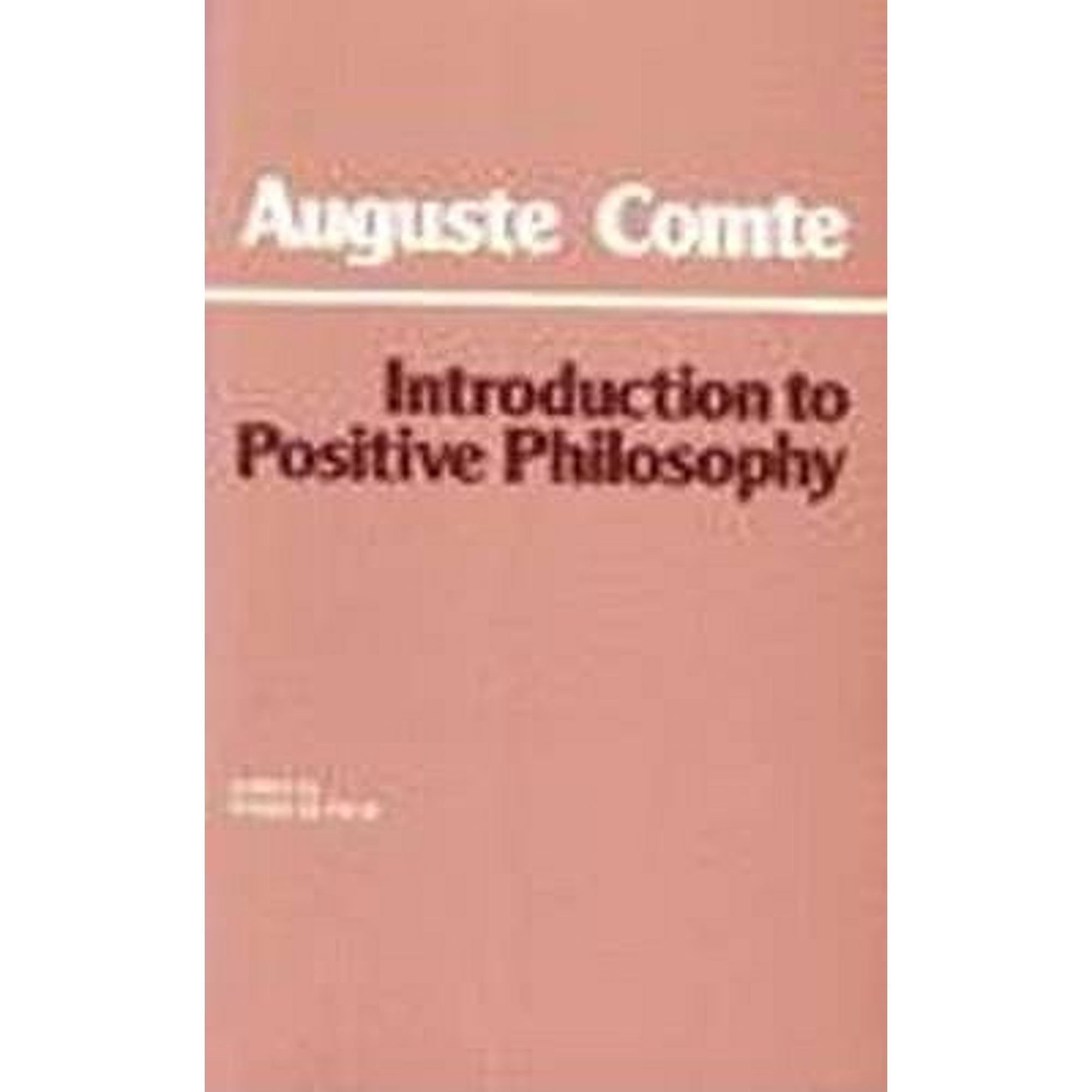 Positive Philosophy Auguste Comte
