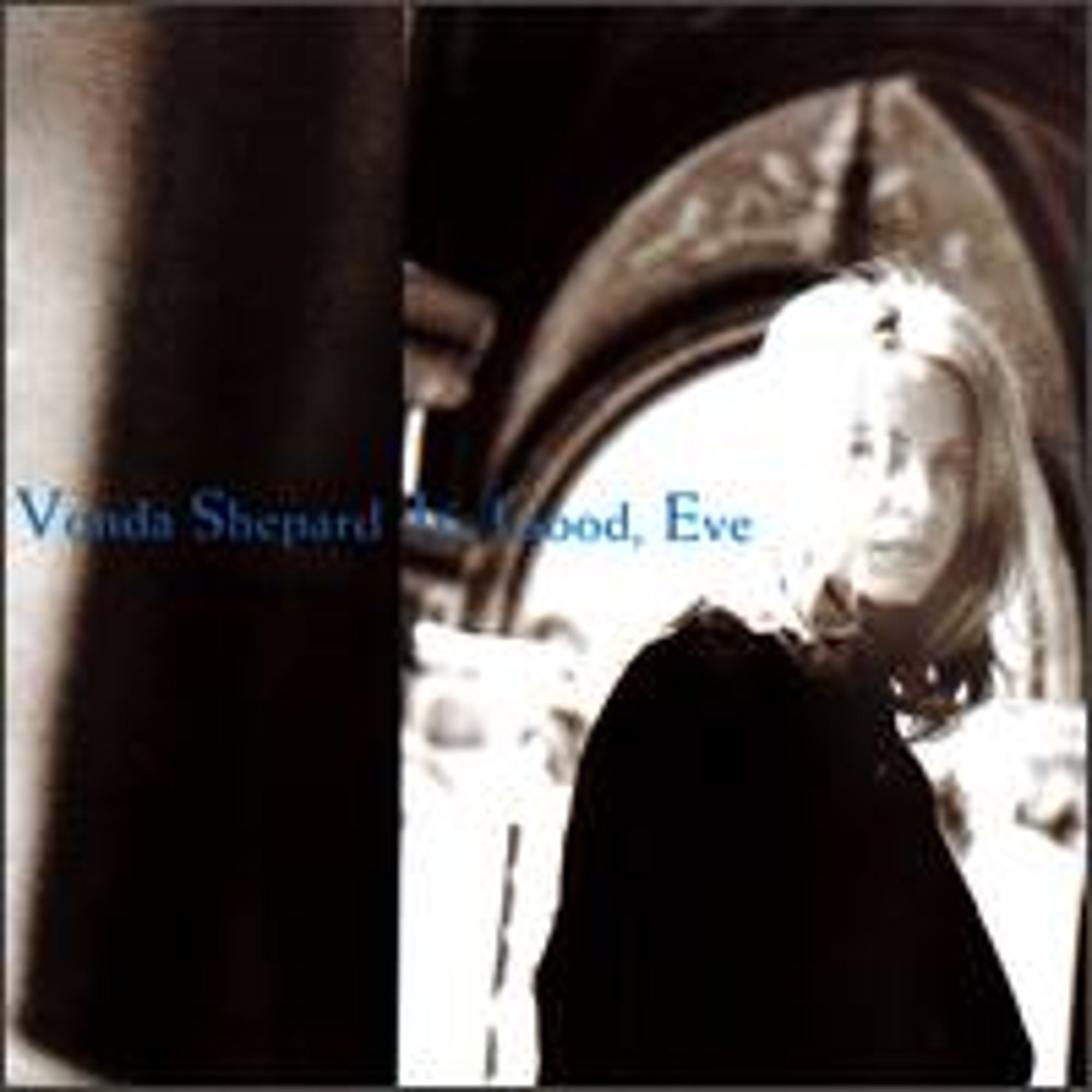 Pre-Owned It's Good, Eve (CD 0796438500327) by Vonda Shepard - Walmart.com