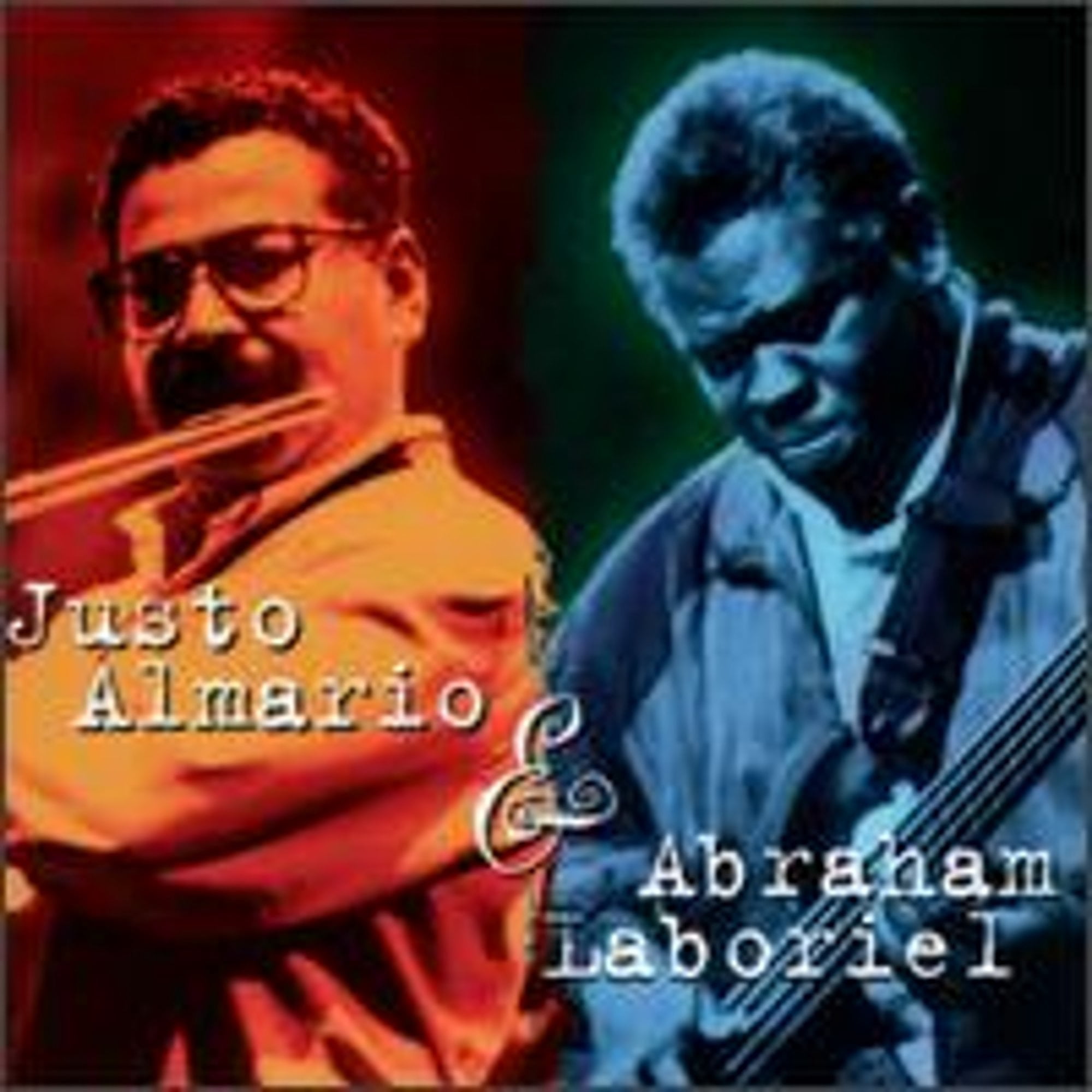Pre-Owned Justo Almario & Abraham Laboriel (CD 0000768008225) by Justo ...