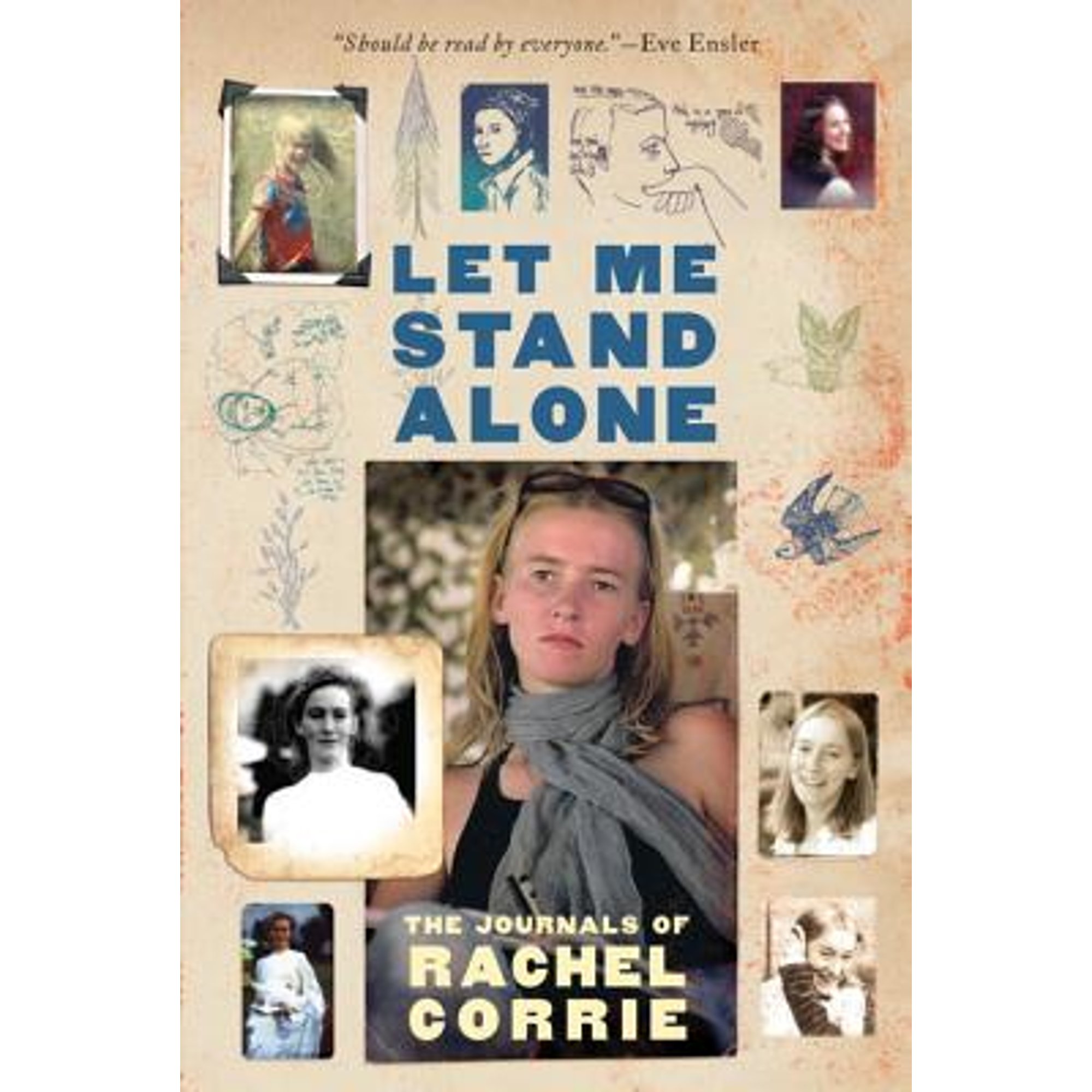 Pre-Owned Let Me Stand Alone: The Journals of Rachel Corrie (Paperback ...