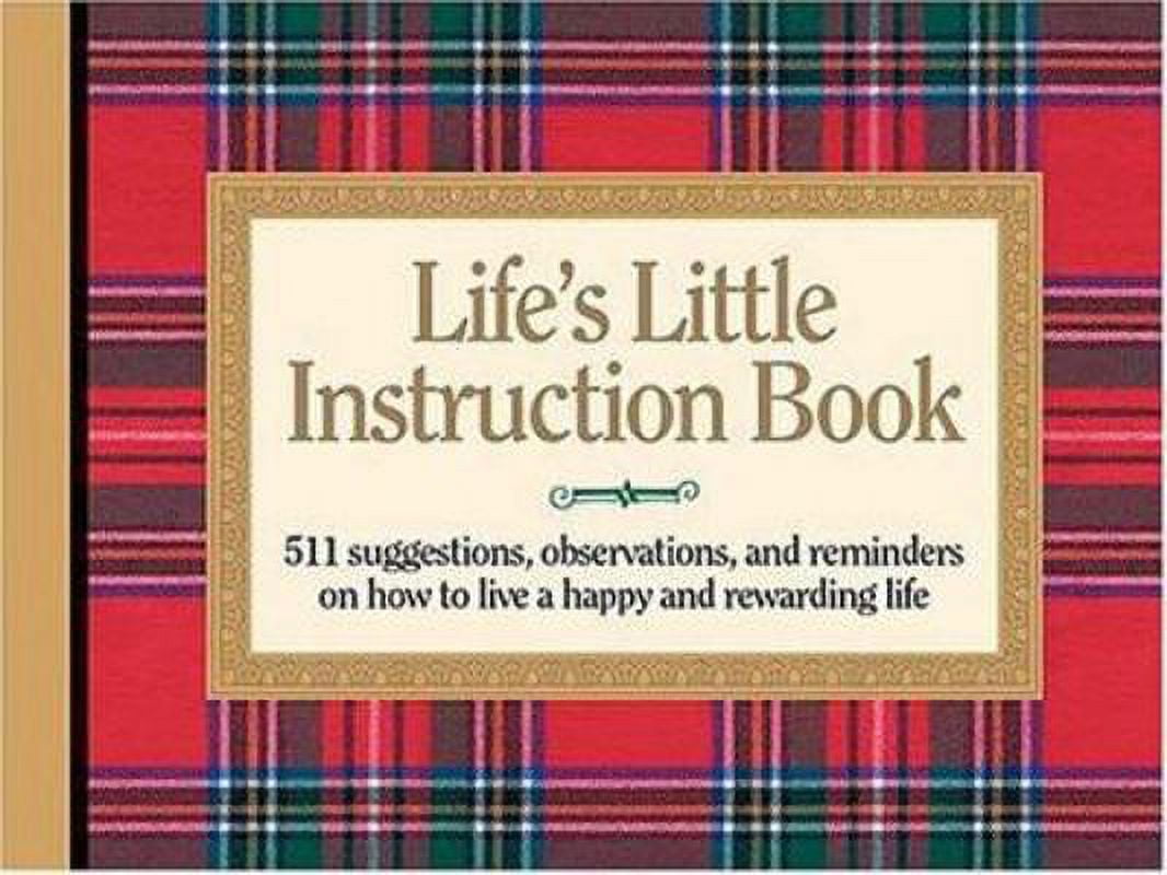 Pre-Owned Life's Little Instruction Book: 511 Suggestions, Observations ...