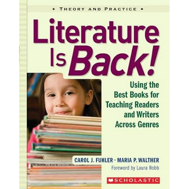 Pre-Owned: Literature Is Back!: Using the Best Books for Teaching Readers and Writers Across ...