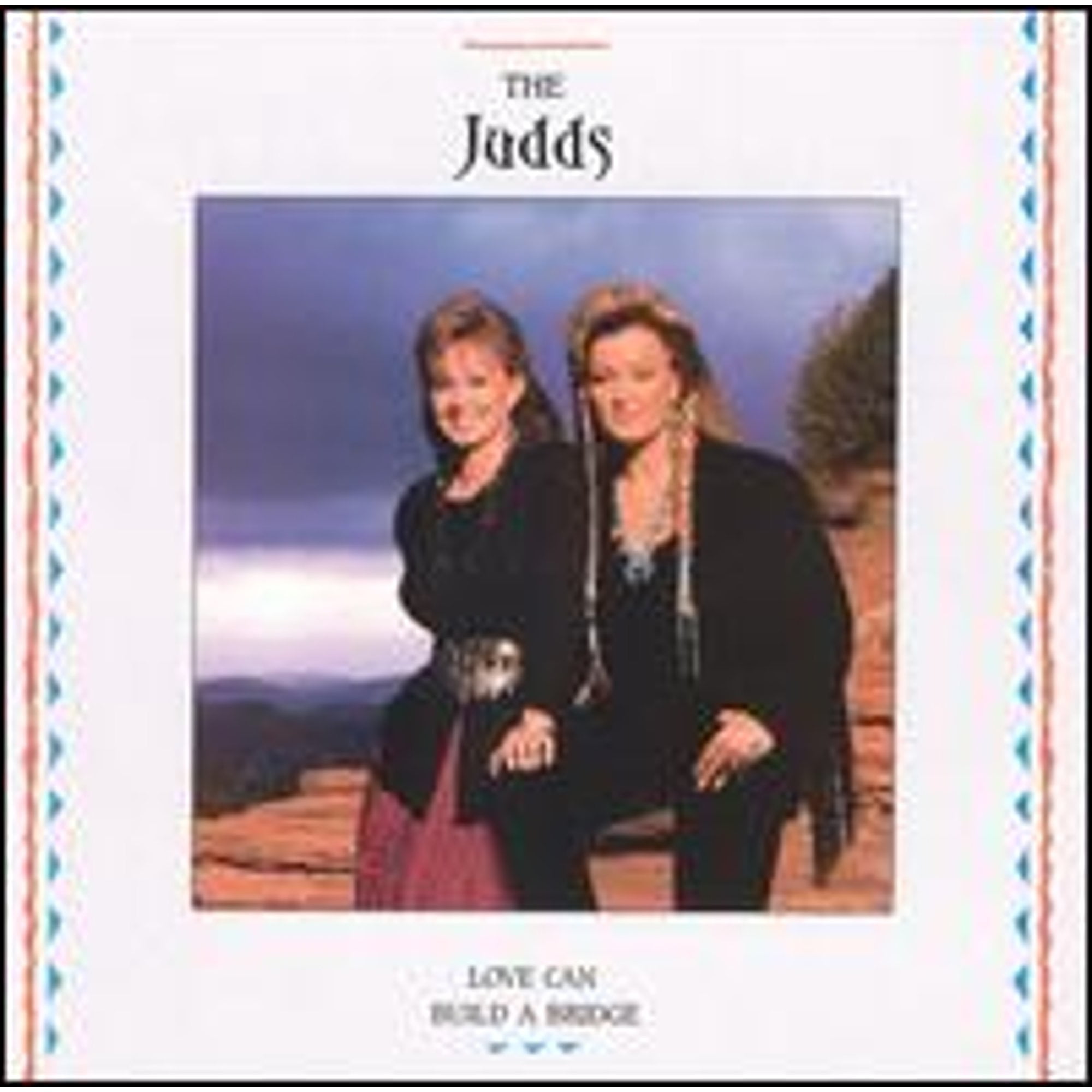 Pre-Owned Love Can Build a Bridge (CD 0715187878129) by The Judds ...